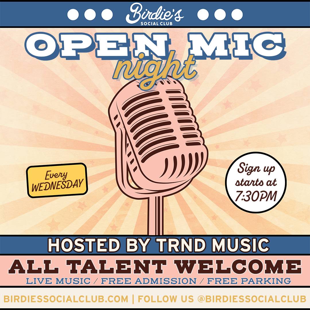 Open Mic Night at Birdie's - Hosted by TRND Music Tickets, Wednesday ...
