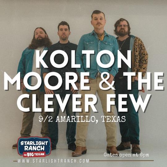 Kolton Moore & The Clever Few Live at Starlight Ranch Tickets, Saturday ...