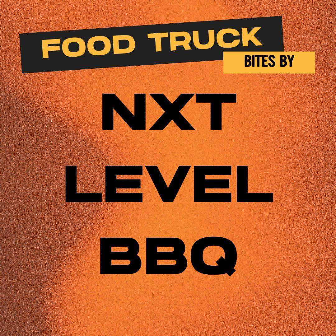 Food Truck - NXT Level BBQ Tickets, Friday, February 9 2024 | Prekindle