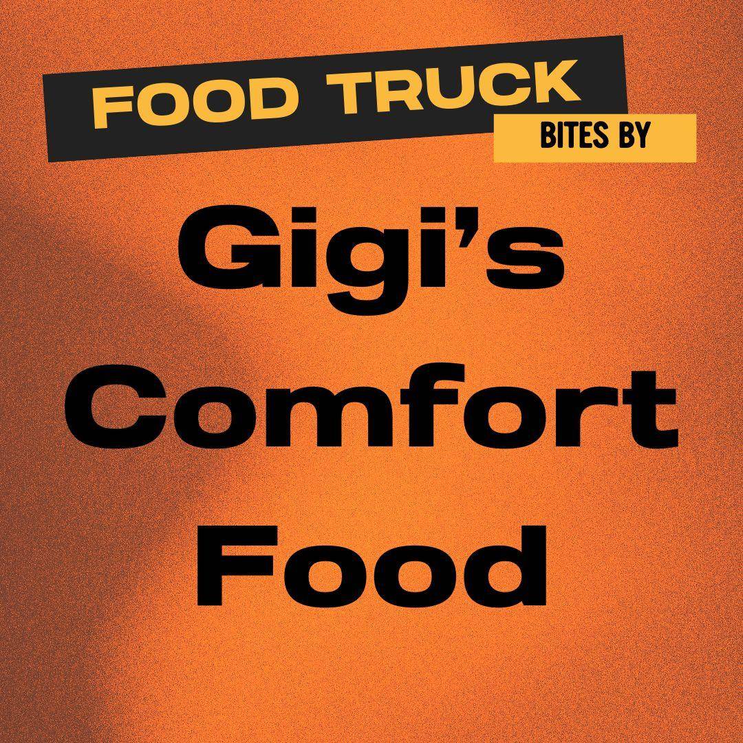 Food Truck - Gigi's Comfort Food Tickets, Sunday, February 25 2024 ...