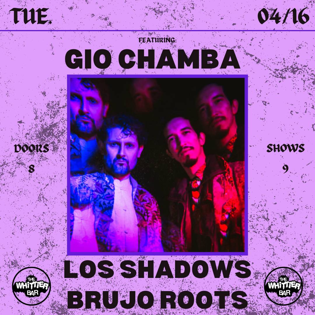 Gio Chamba | Los Shadows | Brujo Roots Tickets, Tuesday, April 16 2024 | Prekindle