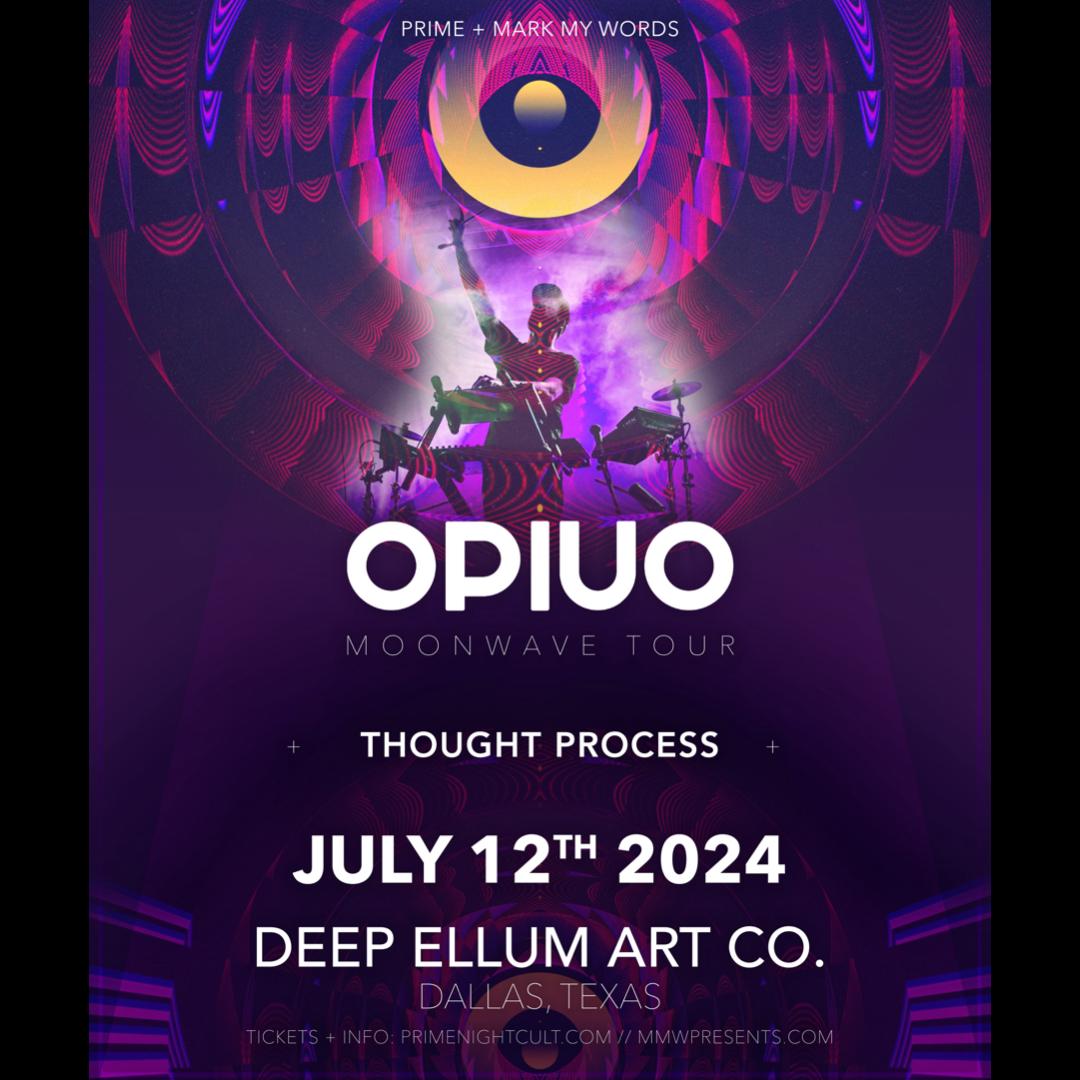 Opiou Tickets, Friday, July 12 2024 | Prekindle